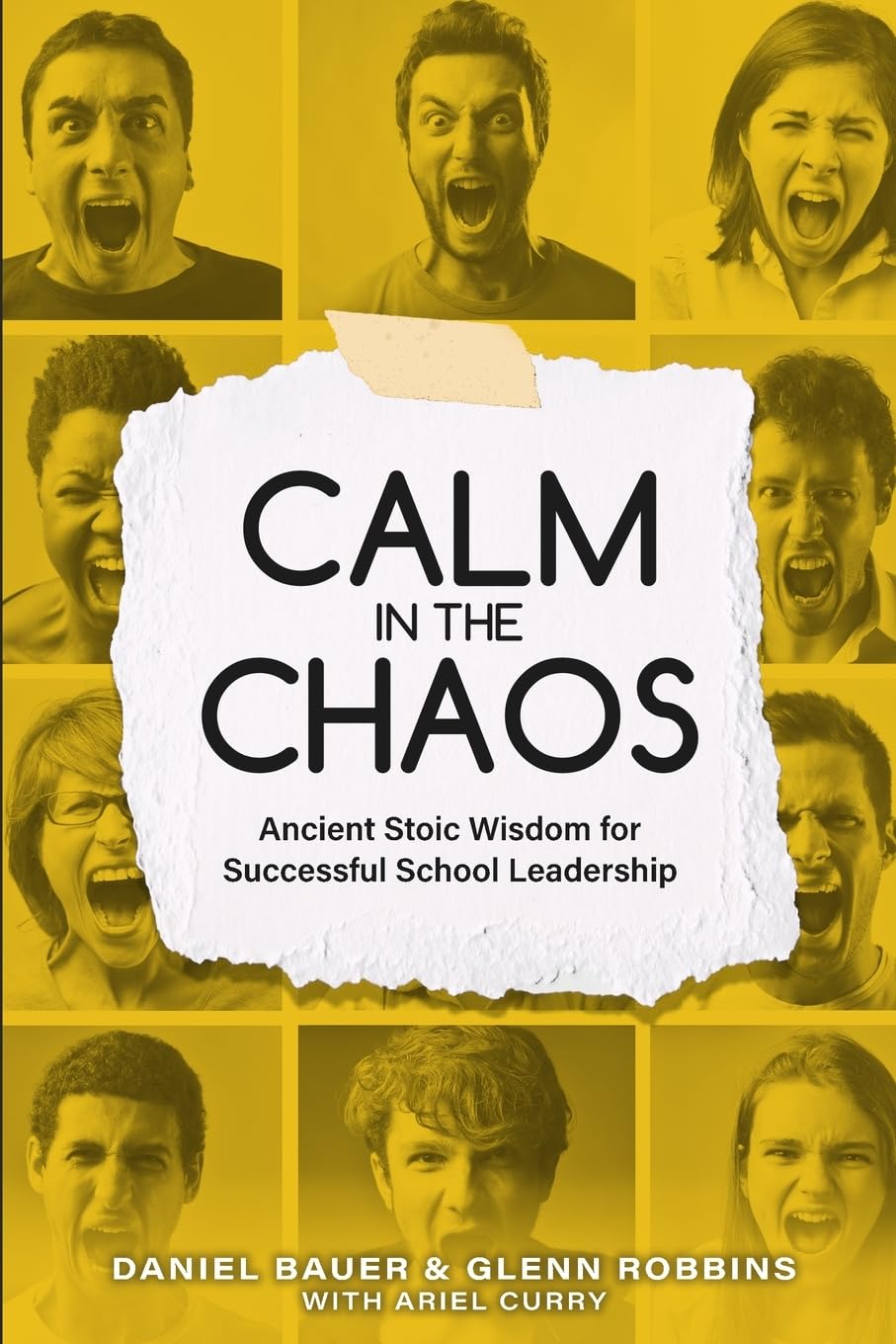 Calm in the Chaos: Ancient Stoic Wisdom for Successful School ...