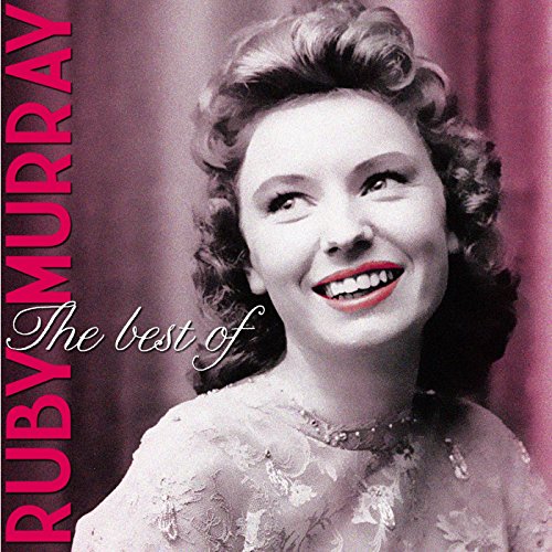 Play The Best Of Ruby Murray by Ruby Murray on Amazon Music