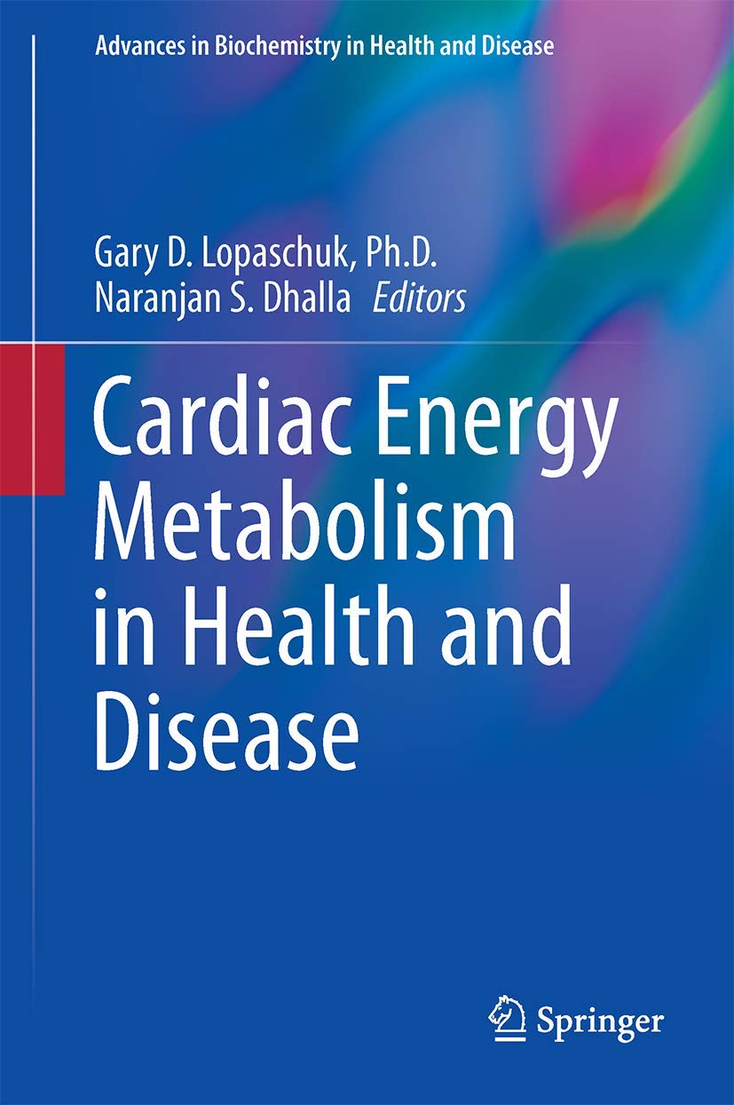 Buy Cardiac Energy Metabolism in Health and Disease: 11 (Advances in ...