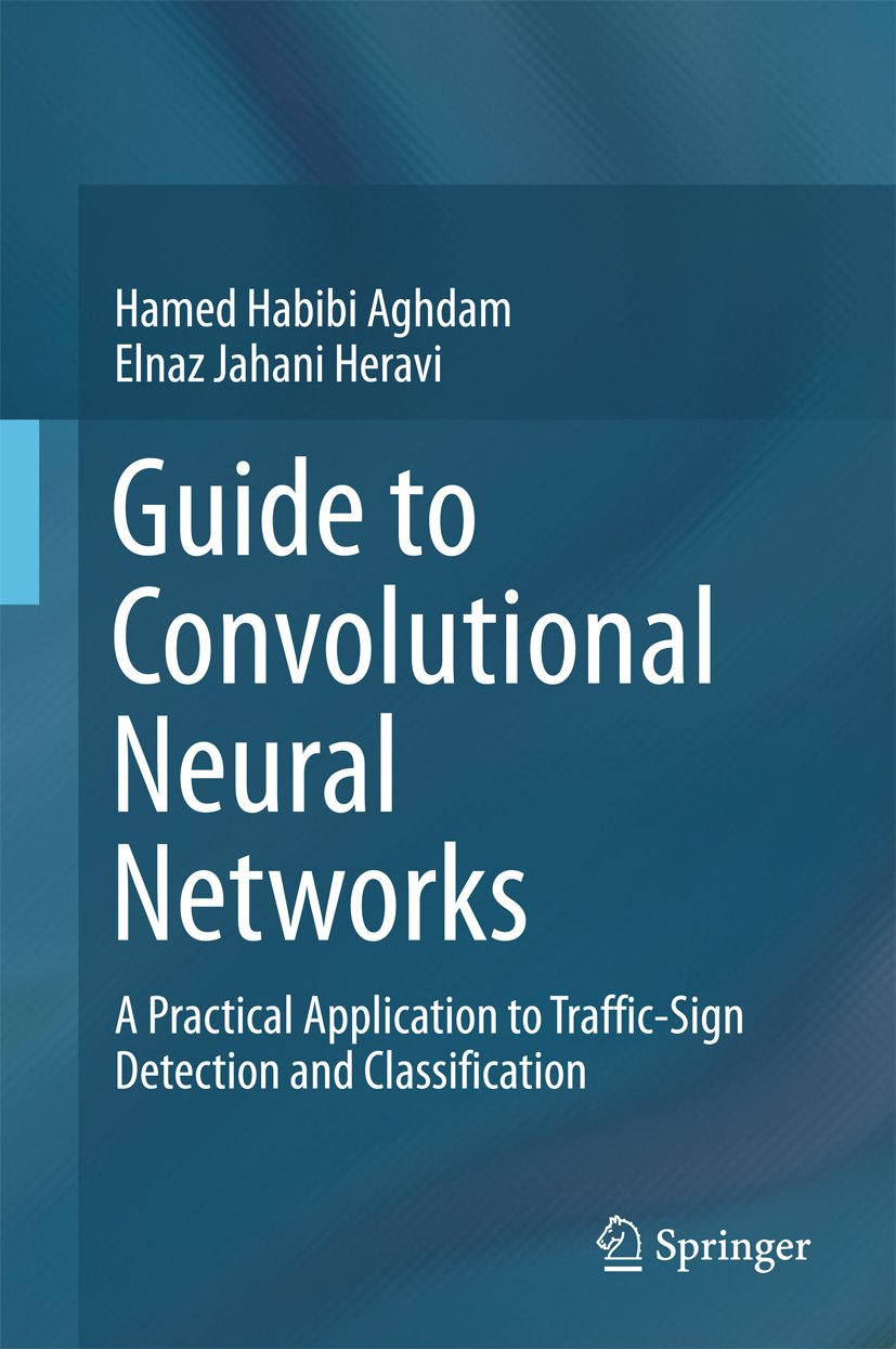 Buy Guide To Convolutional Neural Networks A Practical Application To