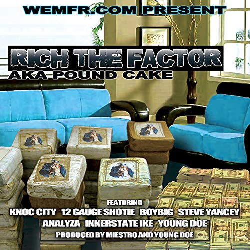 Play Poundcake by Rich The Factor on Amazon Music Unlimited
