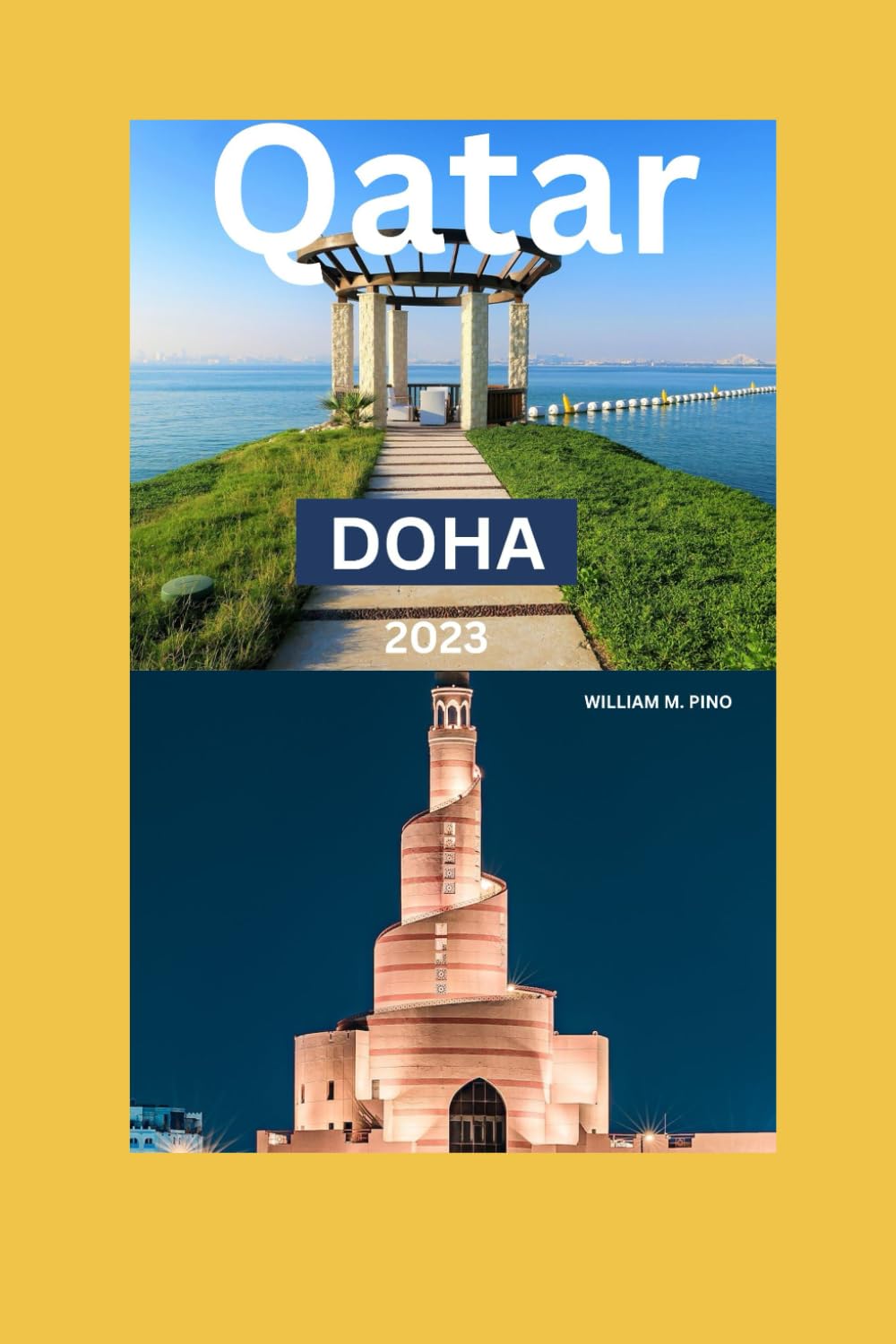 Qatar Travel Guide, Doha 2023: A Comprehensive Travel Guide to Unveil ...
