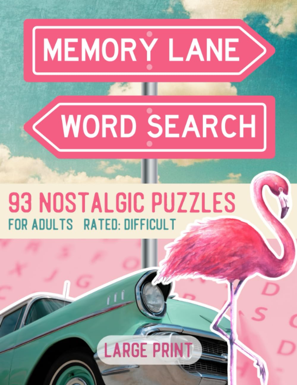 Memory Lane Word Search: 93 Nostalgic Large Print Challenging Word ...