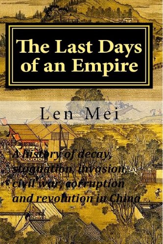 Amazon.com: The Last Days of an Empire eBook : Mei, Len: Kindle Store