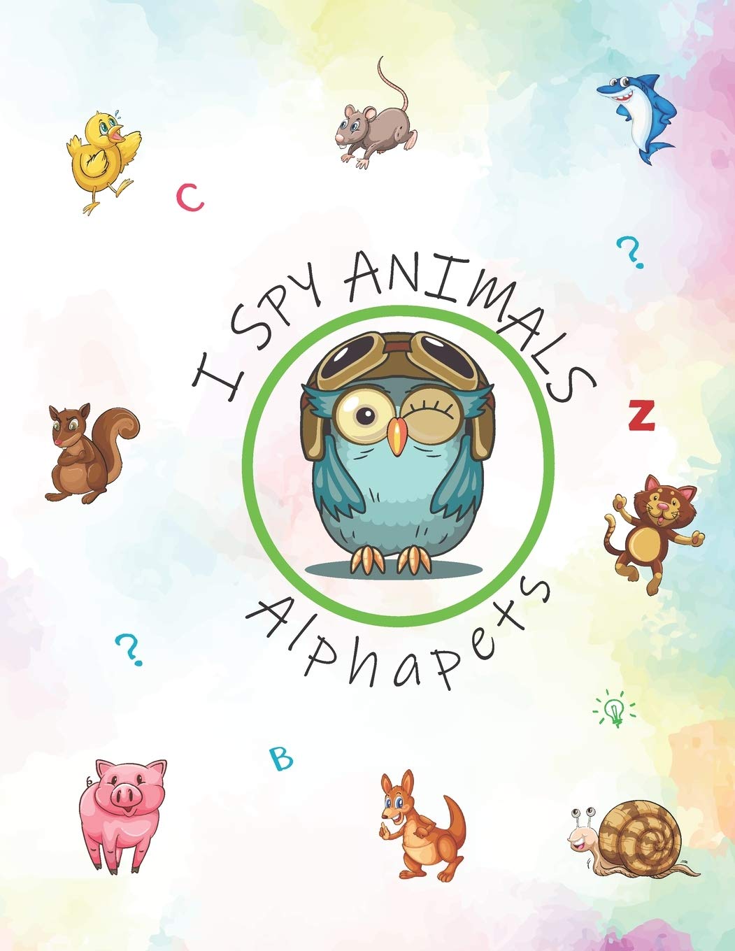 Buy I Animals Alphapets: A Fun Picture Guessing Game For Kids .Let Us ...