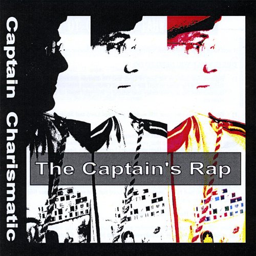 Amazon.com: The Captain's Rap : Captain Charismatic: Digital Music