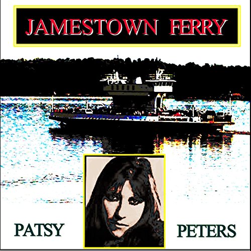 Écouter Jamestown Ferry par Patsy Peters sur Amazon Music Unlimited