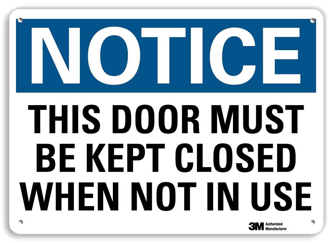 SmartSign by Lyle U5-1552-RA_14X10 "Notice This Door Must BE Kept ...