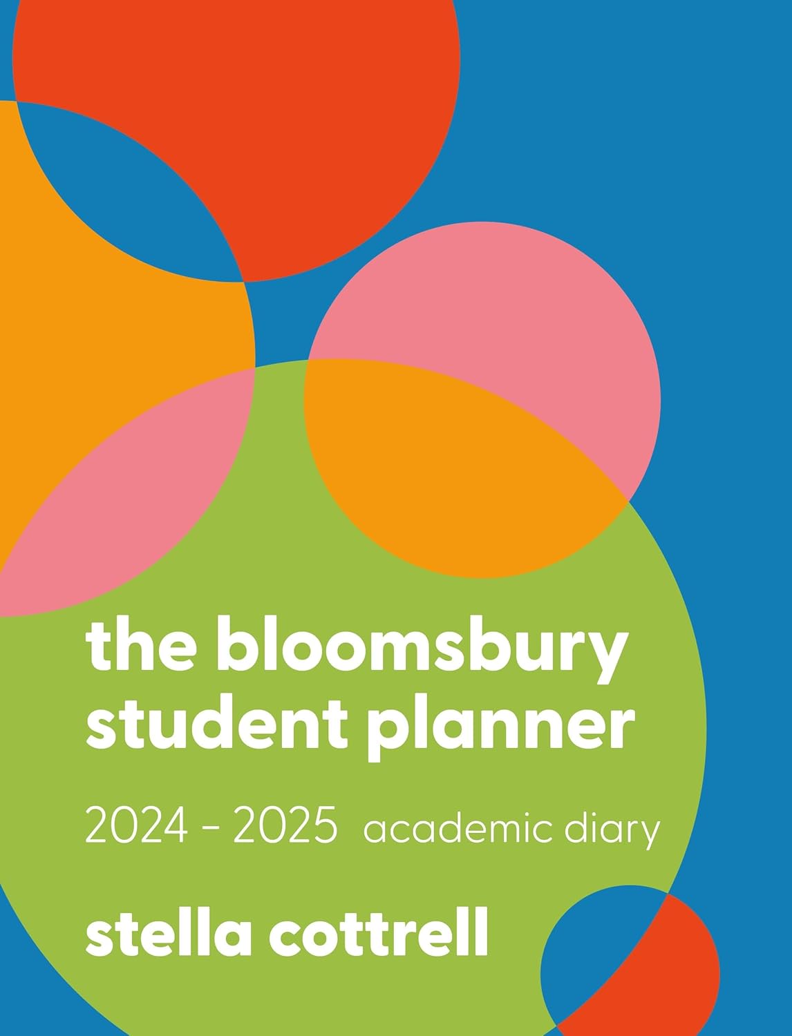 The Bloomsbury Student Planner 2024-2025: Amazon.co.uk: Cottrell ...