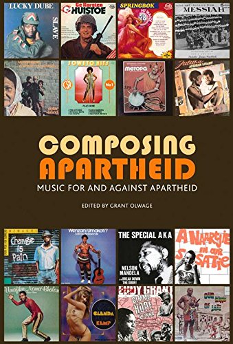 Composing Apartheid: Music for and against apartheid eBook : Olwage ...