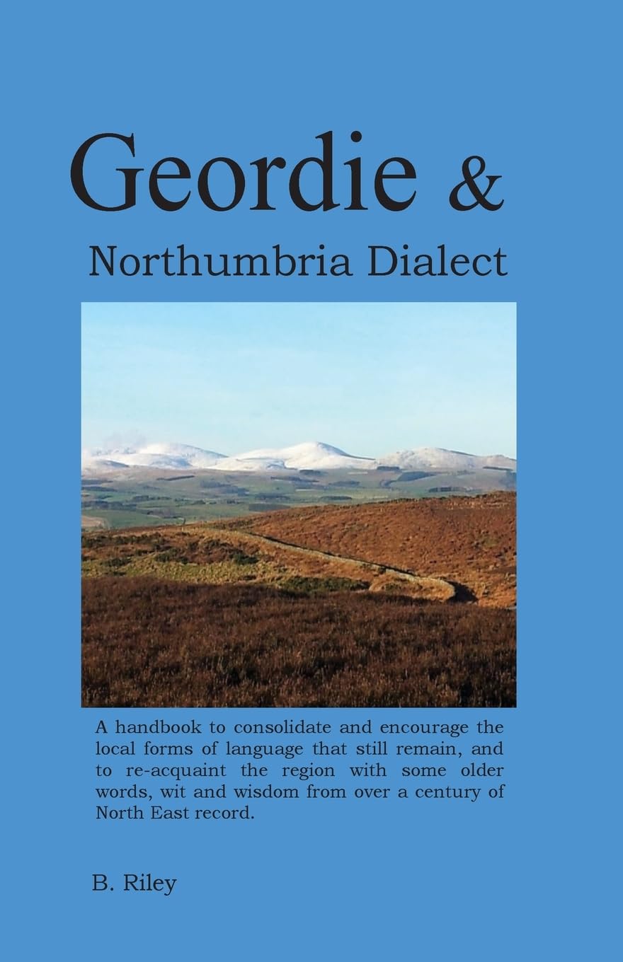 Geordie and Northumbria Dialect: Resource book for North East English ...