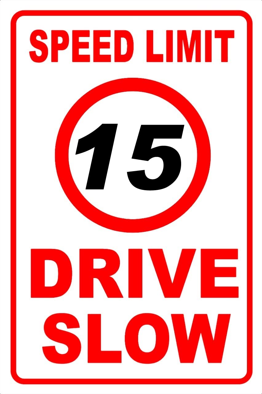 Speed Limit 15 Drive Slow Wood Board Laminated with PVC Sticker and ...