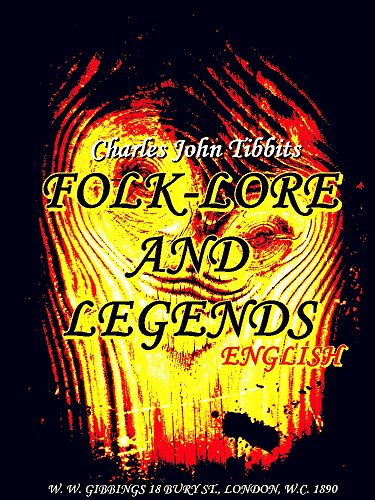 Amazon.com: Folk-lore and legends: English eBook : Tibbits, Charles ...