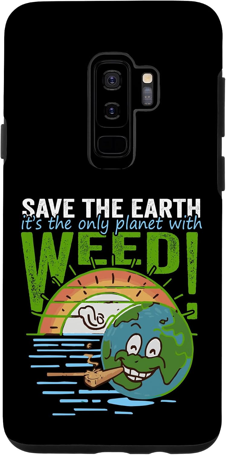 Amazon.com: Galaxy S9+ Funny Earth Day 420 Day 2024 Weed Cannabis Save ...