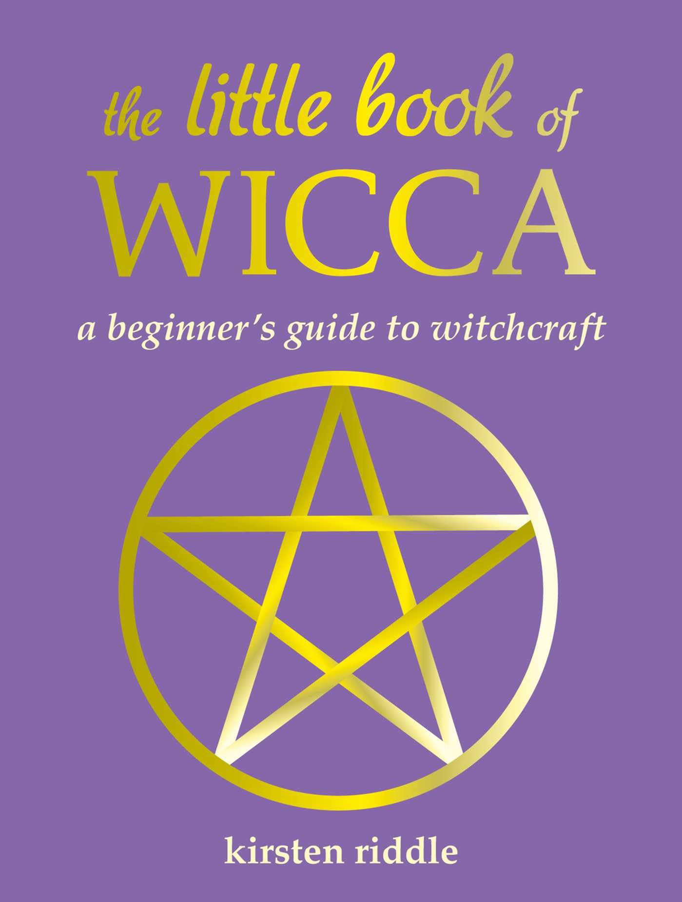 The Little Book of Wicca: A beginner's guide to witchcraft: Amazon.co ...