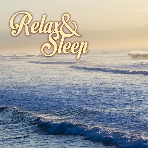 Play Relax & Sleep - Best Serenity Relaxation Songs by Relax Meditate ...