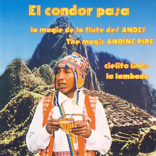 Play El Condor Pasa (La magie de la flûte des Andes) by Christian ...