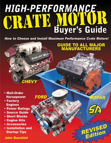 High-Performance Crate Motor Buyer's Guide: John Baechtel ...