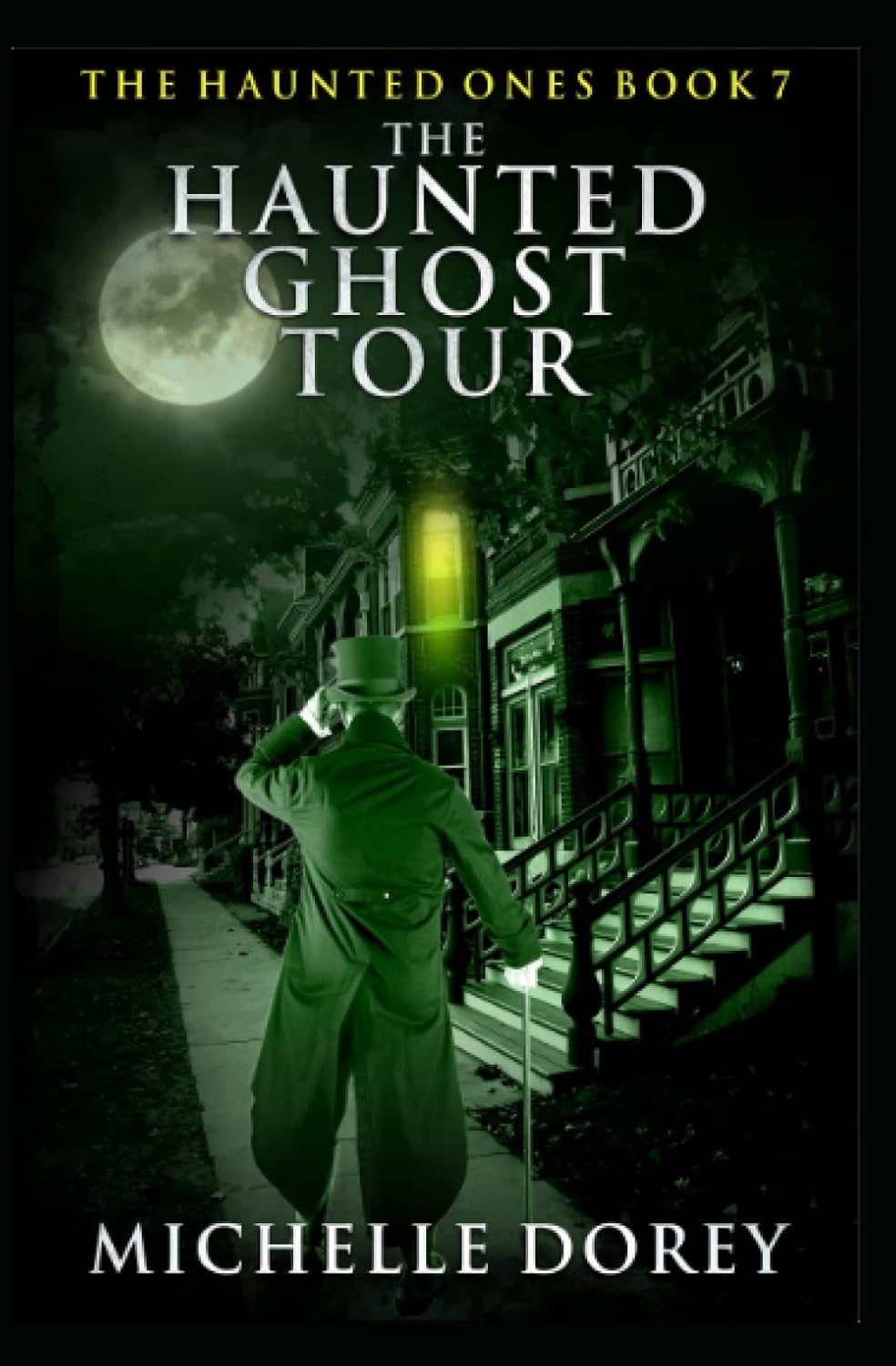 The Haunted Ghost Tour: The Haunted Ones Book 7 (Paranormal Suspense ...