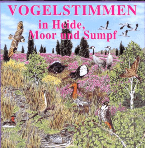 Vogelstimmen in Heide, Moor und Sumpf. CD. 25 heimische Vögel : Amazon ...