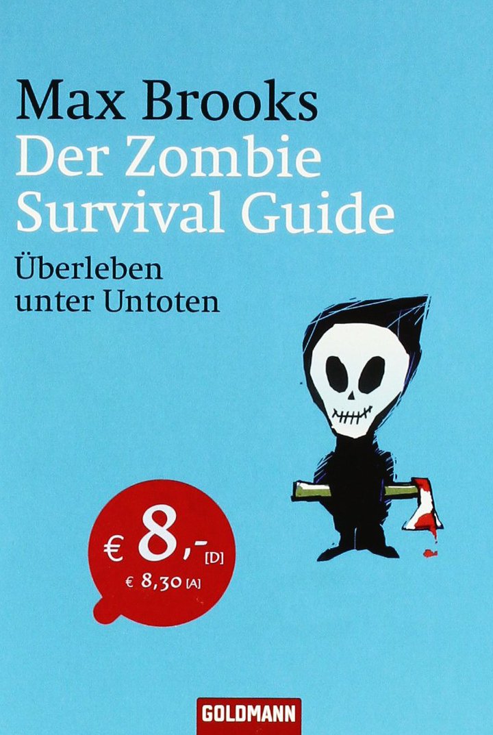 Der Zombie Survival Guide: Brooks, Max: 9783442458097: Amazon.com: Books