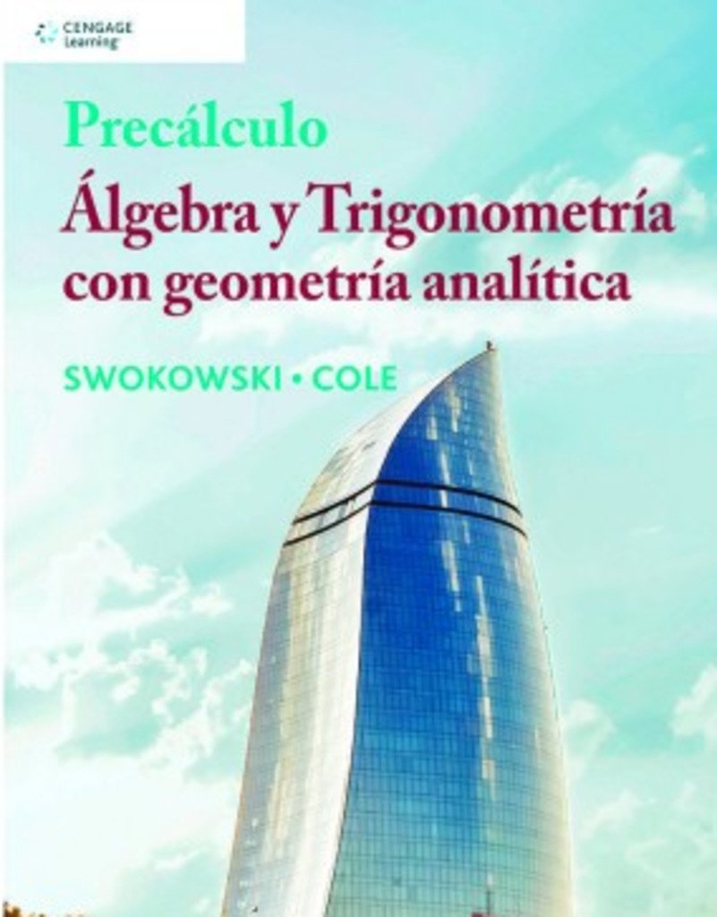 Precálculo. Algebra Y Trigonometría Con Geometría Analítica ...