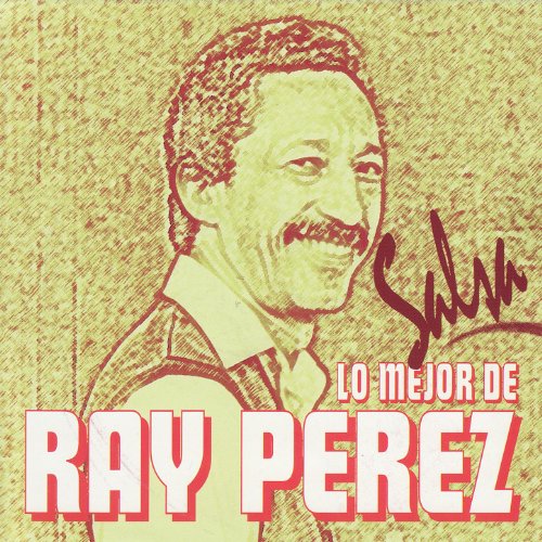 Amazon.com: Lo Mejor de Ray Perez - Salsa : Ray Perez: Digital Music