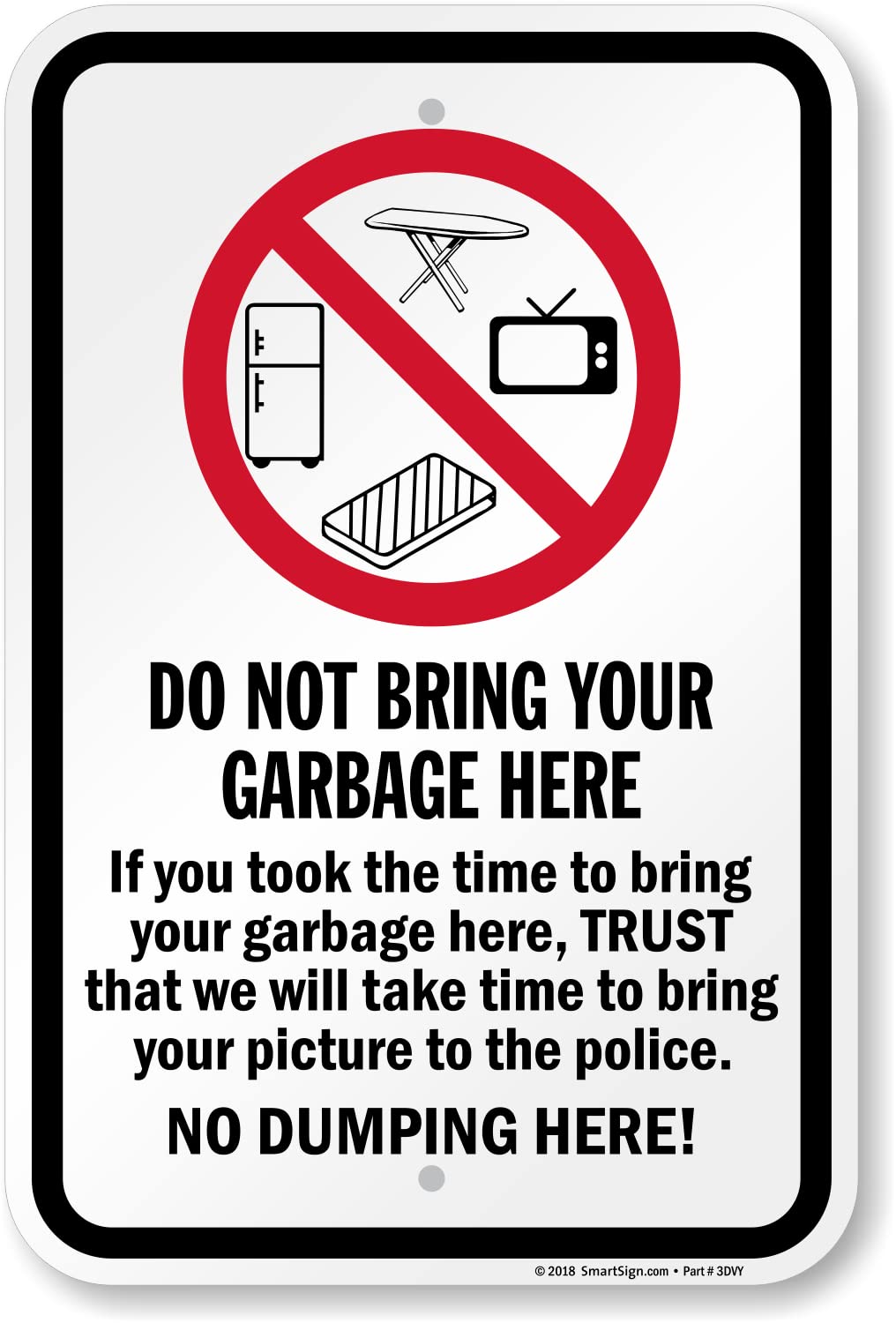 Amazon.com: SmartSign 18 x 12 inch “Do Not Bring Your Garbage Here, No ...