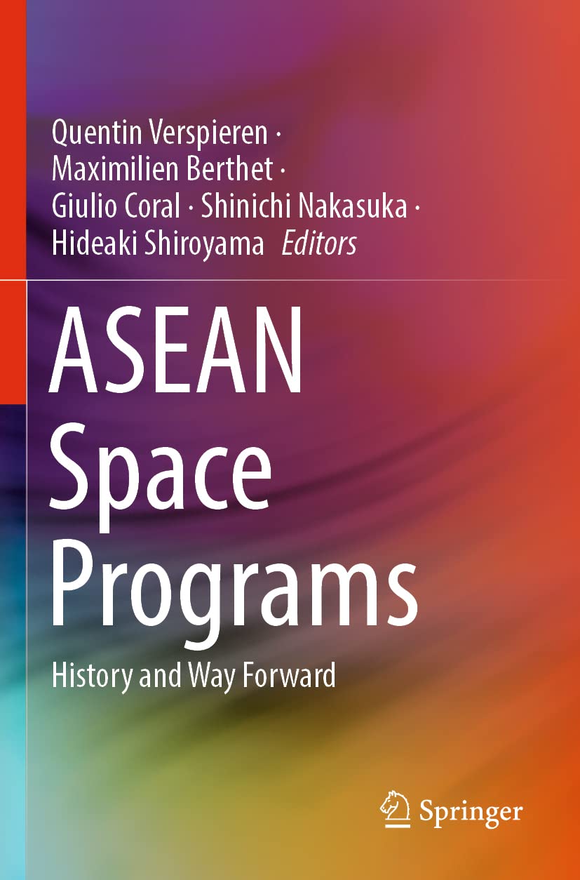 Buy ASEAN Space Programs: History and Way Forward Book Online at Low Prices in India | ASEAN ...