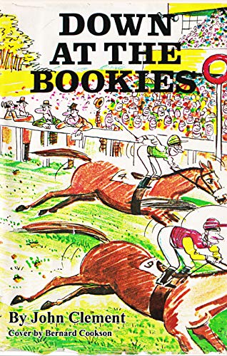 Down at the Bookies - Kindle edition by Clement, John. Humor ...