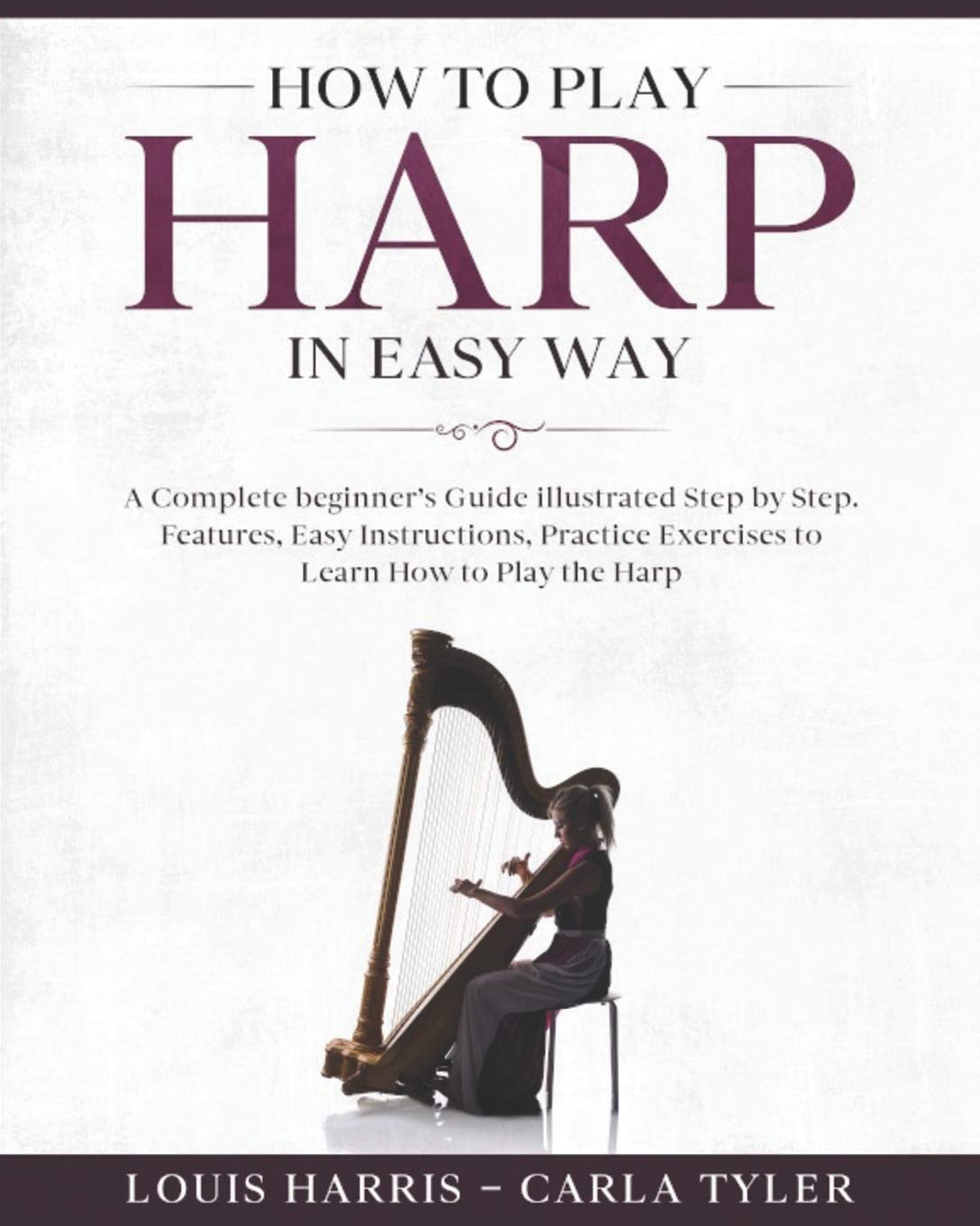 Buy How to Play Harp in Easy Way: Learn How to Play Harp in Easy Way by ...