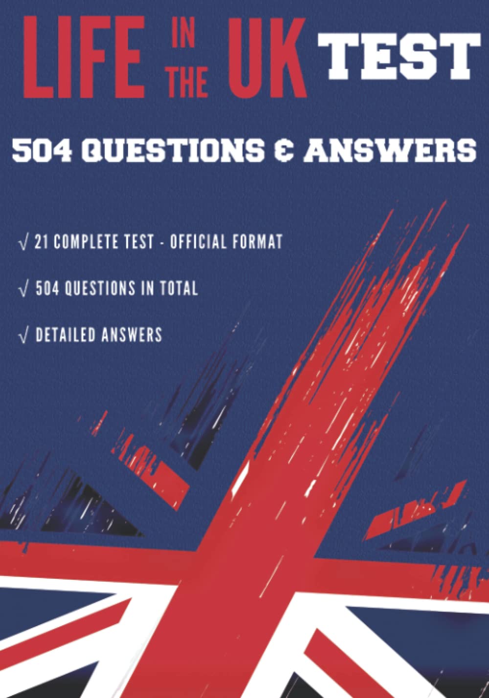 Life in The UK Test - 504 Questions & their answers: 21 complete test ...