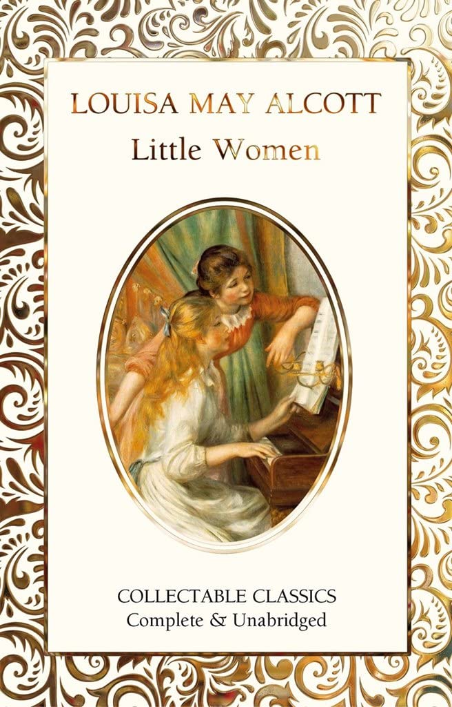 Little Women (Flame Tree Collectable Classics): May Alcott, Louisa ...