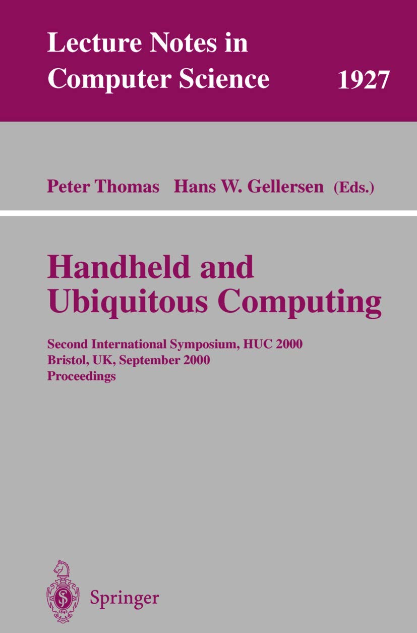 Handheld and Ubiquitous Computing: Second International Symposium, HUC ...