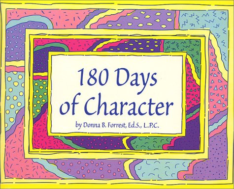 180 Days of Character: Forrest, Donna B., Madden, Elizabeth ...
