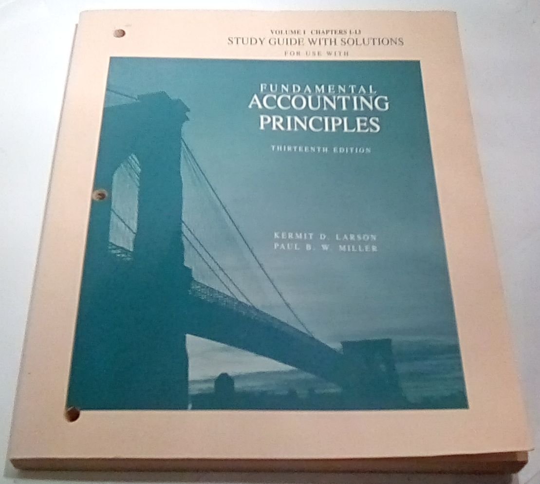 Fundamental Accounting Principles. 13th Edition. F.A.S.T. Edition ...