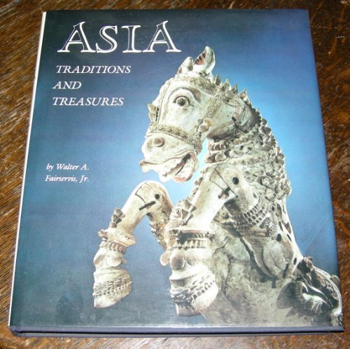 Asia by Walter Ashlin Fairservis (1981-10-02): Walter Ashlin Fairservis ...