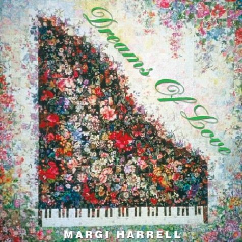 Margi Harrell - Dreams of Love - Amazon.com Music