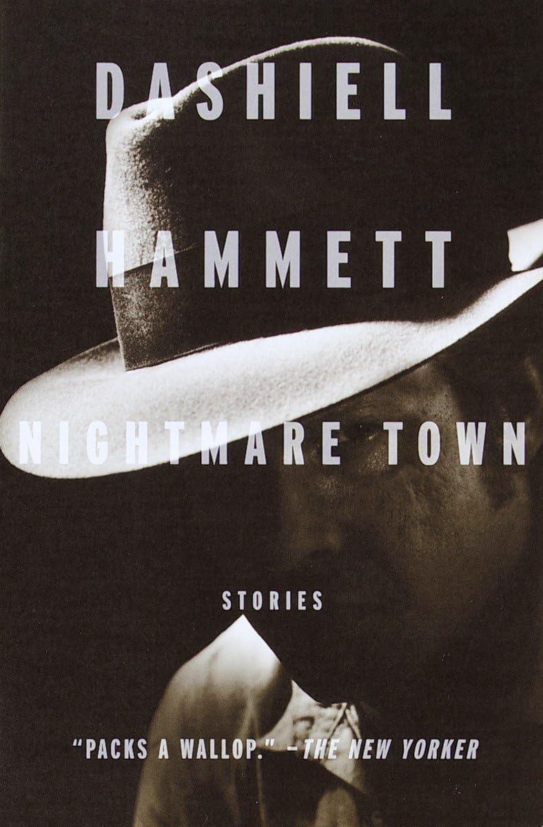Nightmare Town: Stories: Hammett, Dashiell: 9780375701023: Amazon.com ...