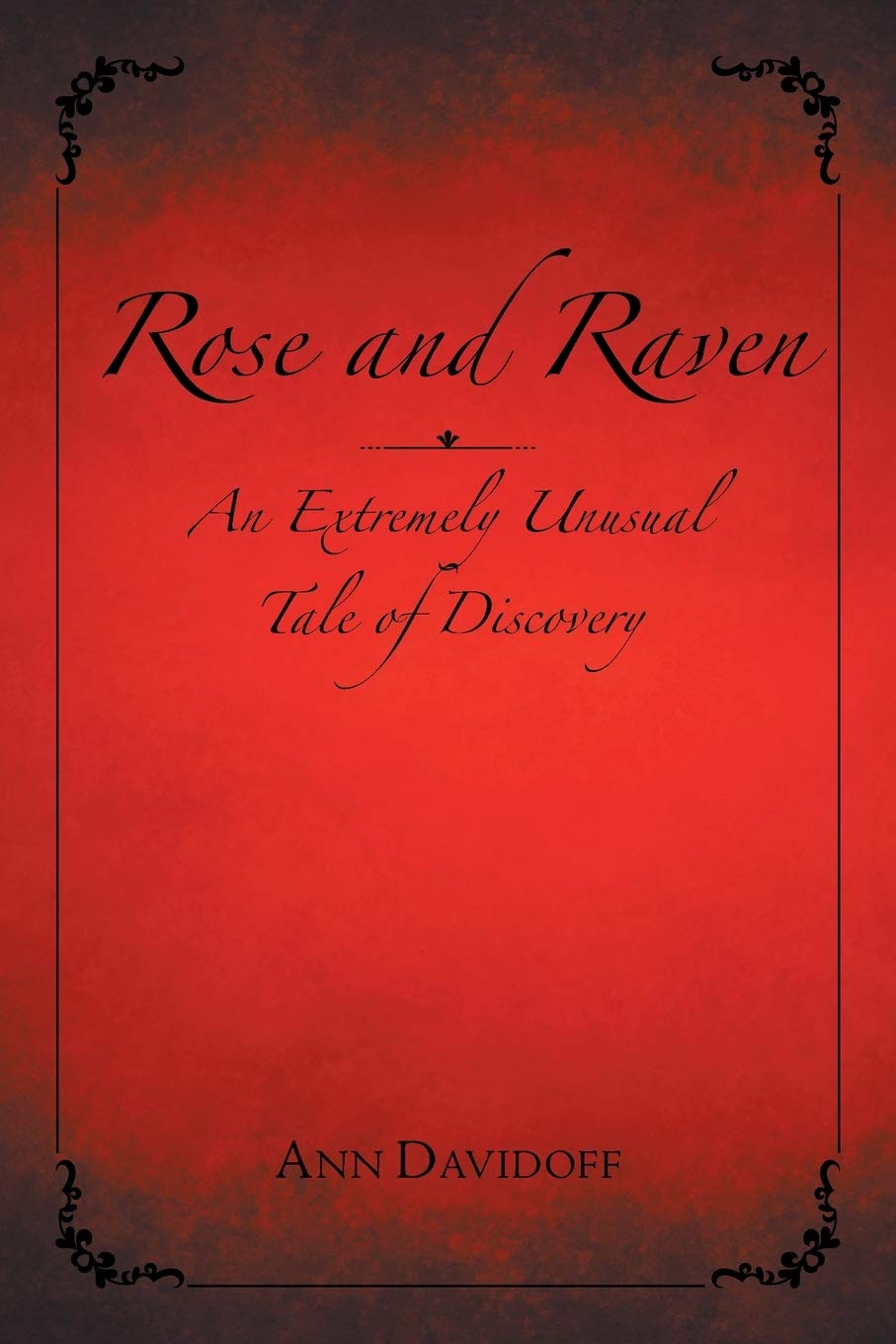 Rose and Raven: Davidoff, Ann: 9781524619510: Amazon.com: Books