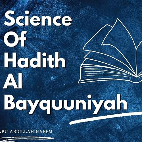 Science of Hadith [Al Bayquuniyyah] : Masjid Al-Salaam: Amazon.co.uk ...