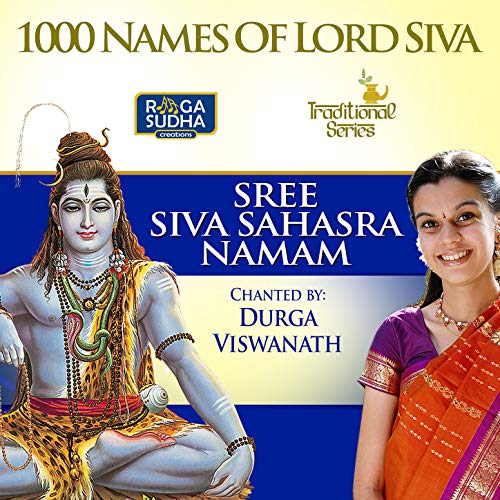 Play Sree Siva Sahasra Namam by Durga Viswanath on Amazon Music Unlimited