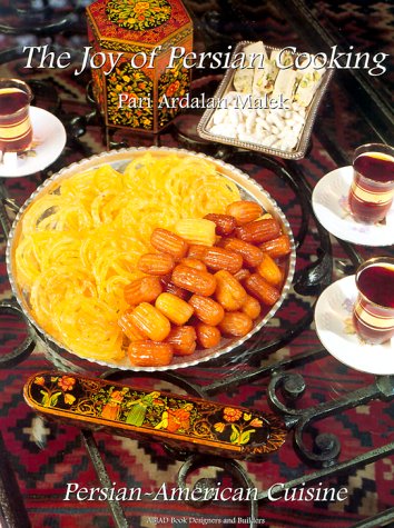 Joy of Persian Cooking: Malek, Pari Ardalan: 9781930637122: Amazon.com ...