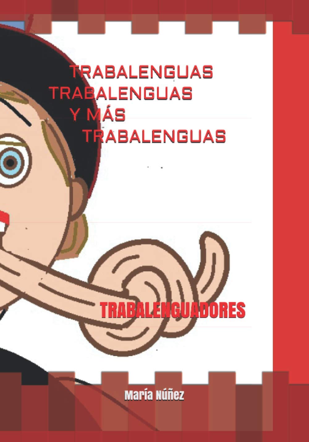 TRABALENGUAS, TRABALENGUAS Y MÁS TRABALENGUAS: TRABALENGUADORES | Amazon.com.br