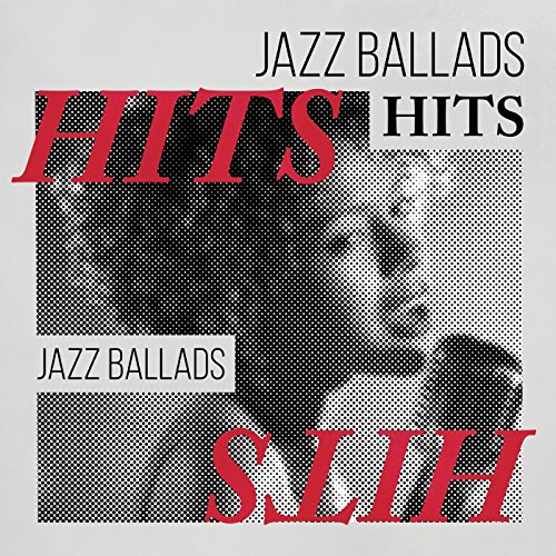 Amazon MusicでVARIOUS ARTISTSのJazz Ballads Hitsを再生する