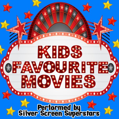 Play Music From: Kids Favourite Movies by Silver Screen Superstars on ...
