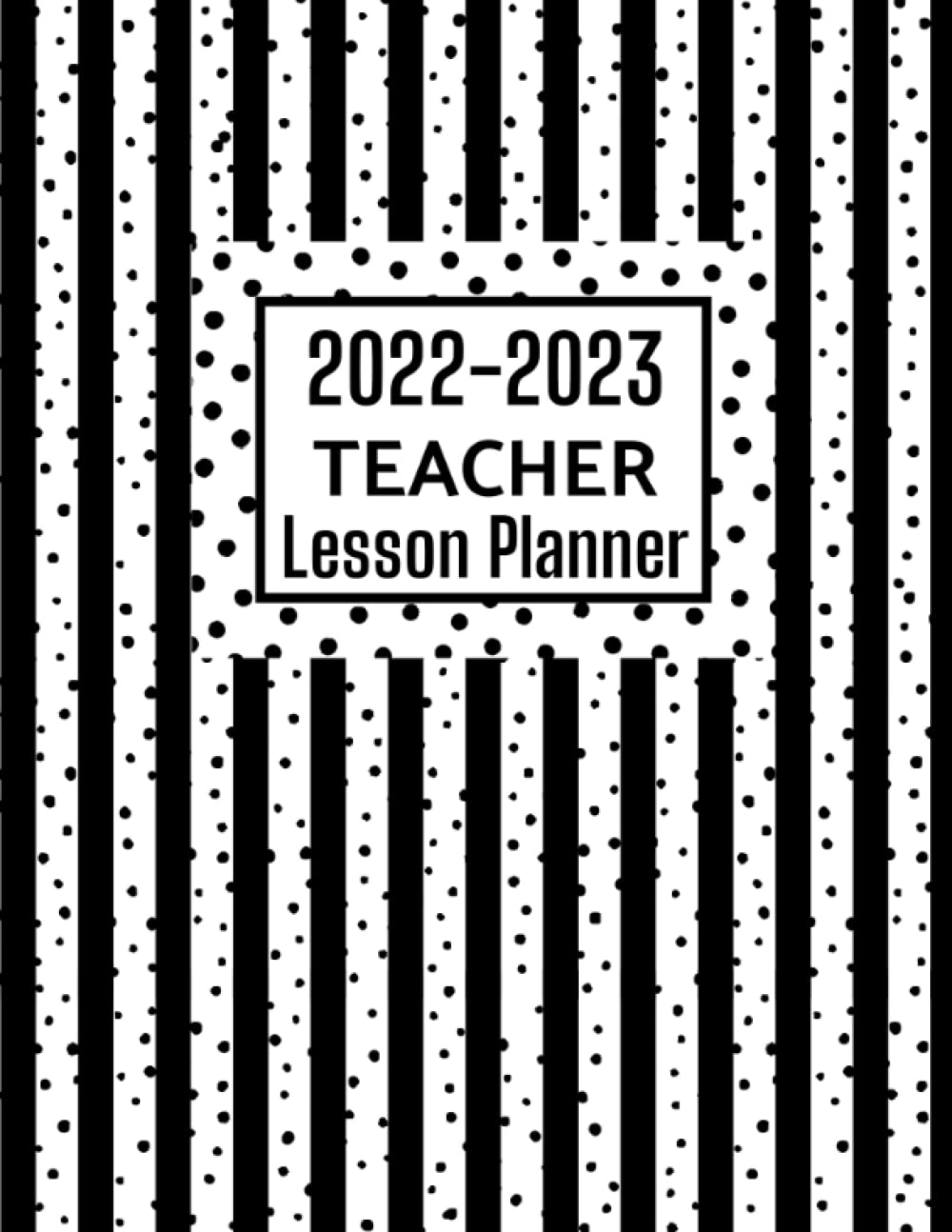 Amazon.com: Teacher Lesson Planner 2022-2023: Simple Weekly and Monthly ...