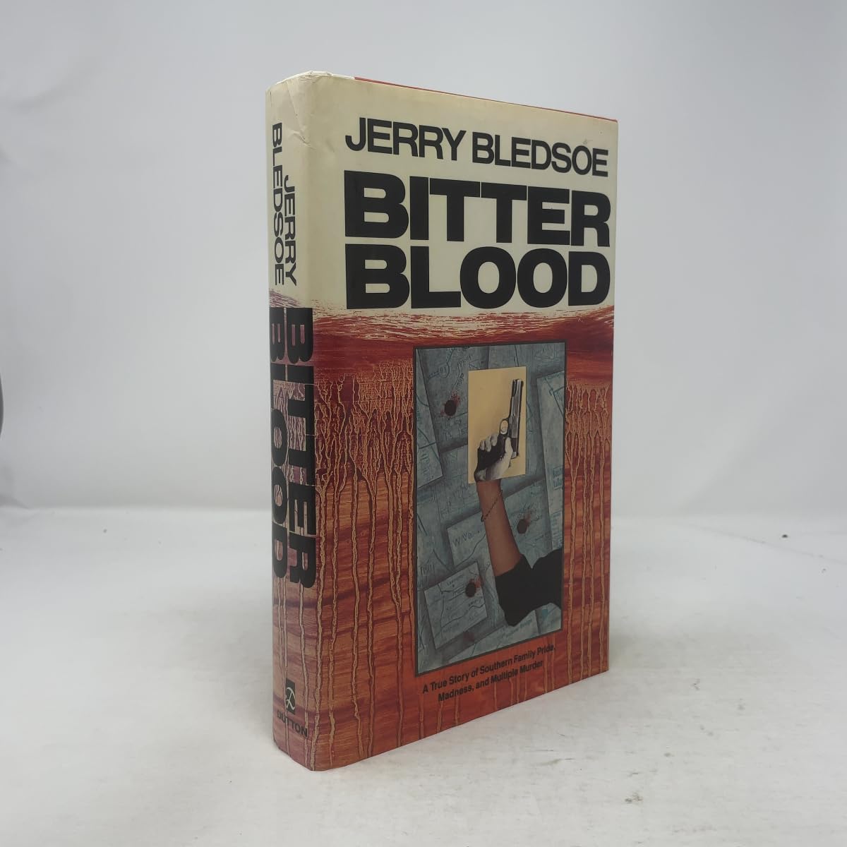 Bitter Blood: 2A True Story of Southern Family Pride, Madness, and ...