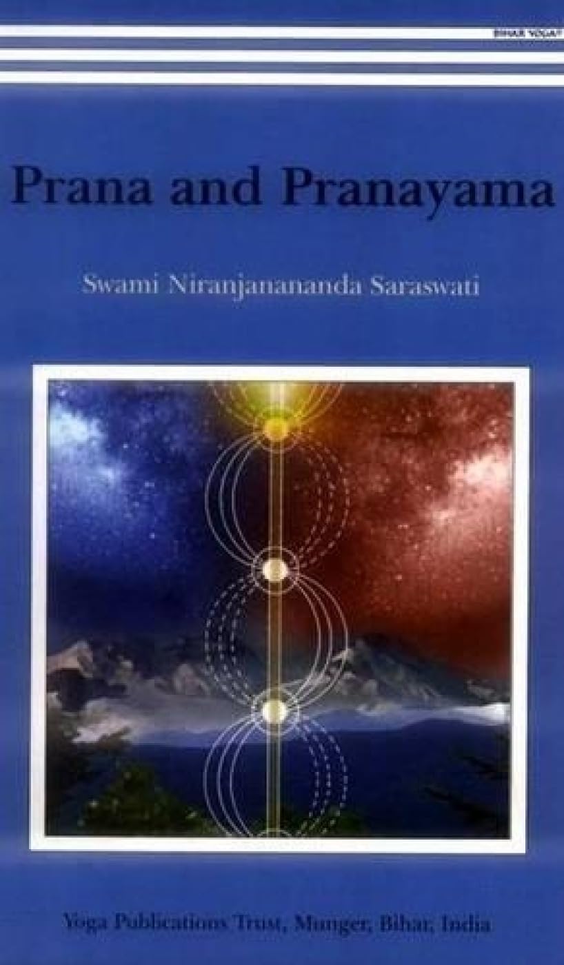 Prana and Pranayama: Swami Satyananda Saraswati: 9788185787541: Amazon ...