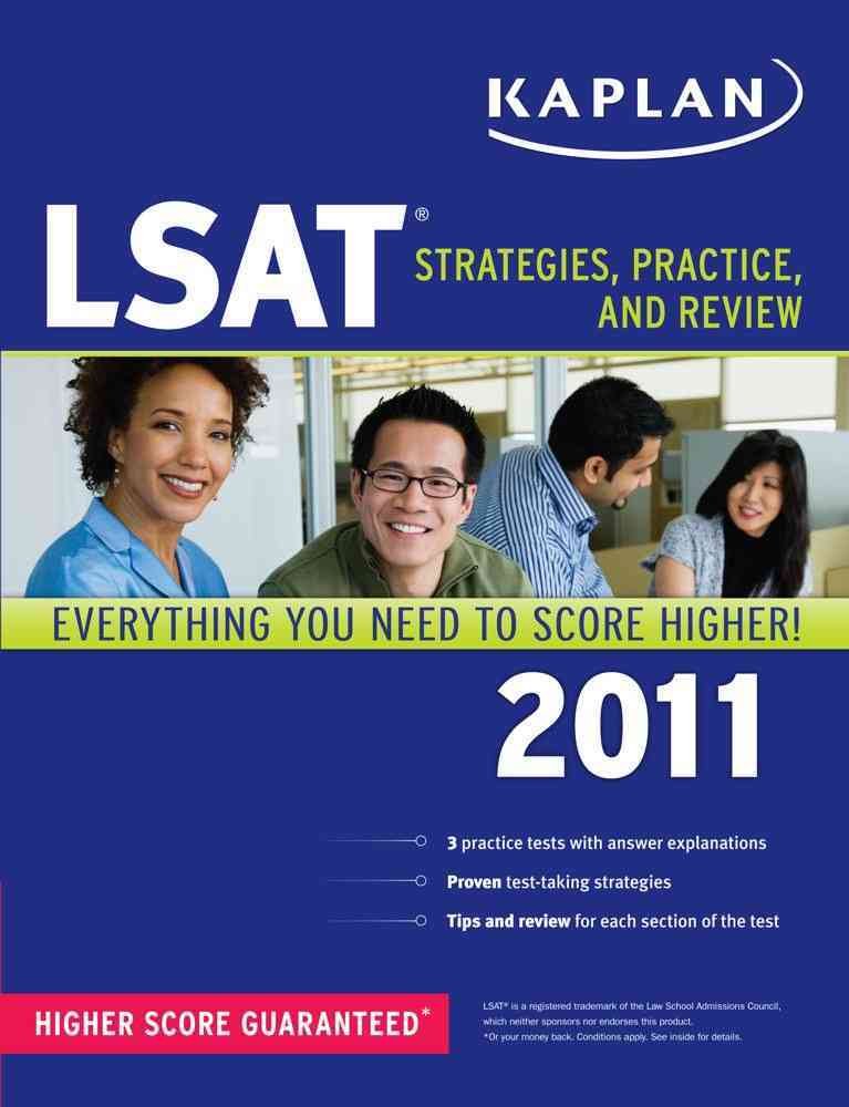 Kaplan LSAT 2011: Strategies, Practice, and Review: Kaplan ...